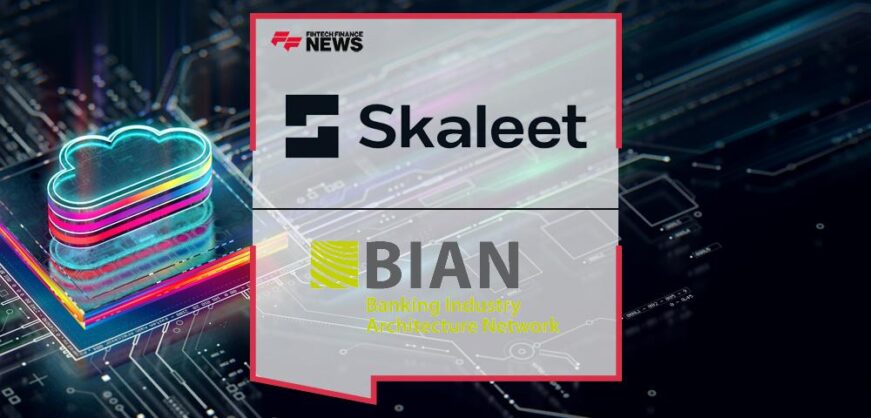 Skaleet joins BIAN to promote a common framework through a Coreless ...