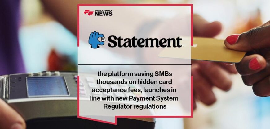 Statement, the platform saving SMBs thousands on hidden card acceptance ...