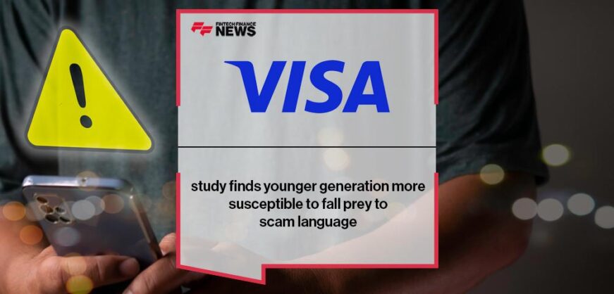 Visa study finds younger generation more susceptible to fall prey to ...