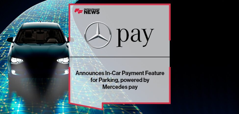 Mercedes-Benz Financial Services Announces In-Car Payment Feature for ...