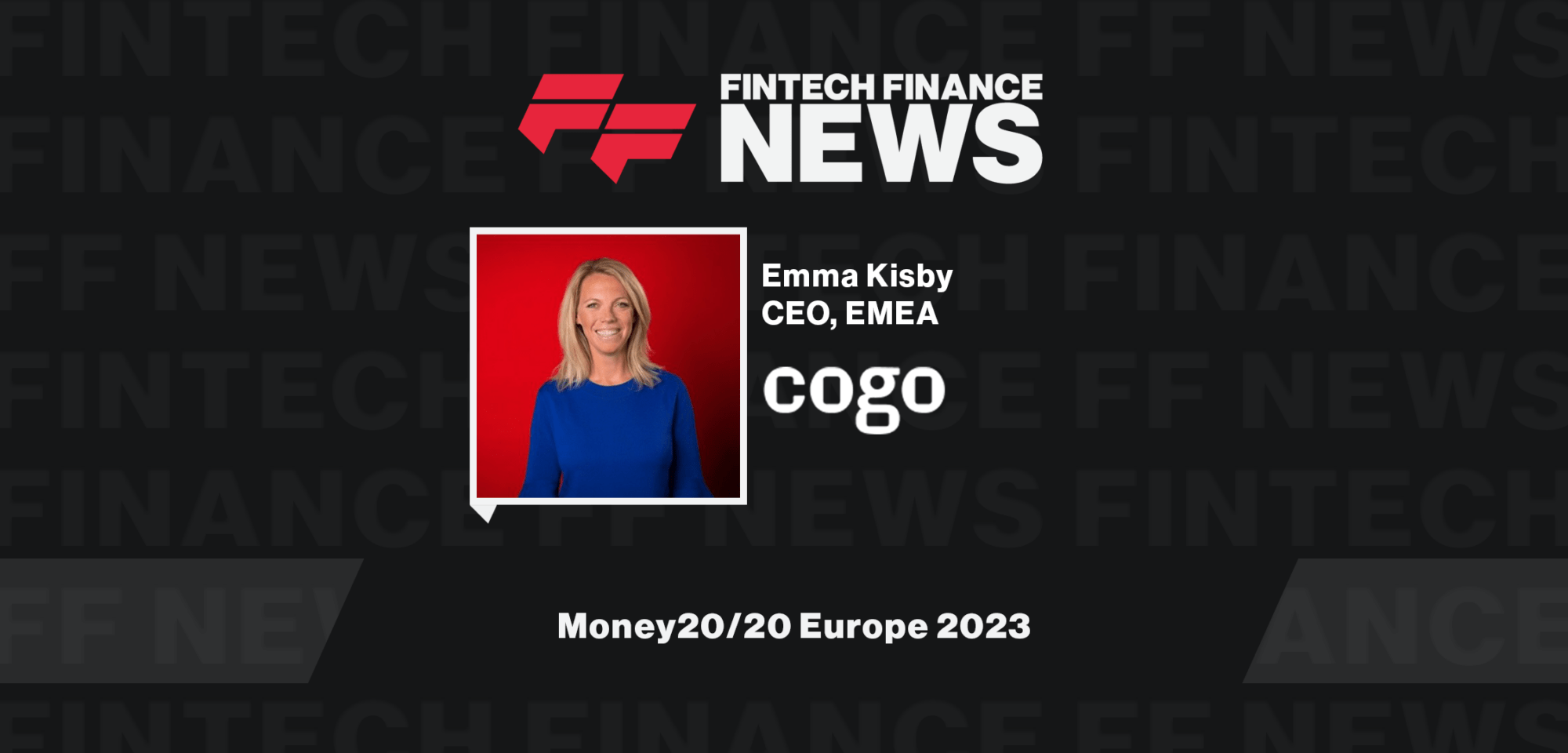 Emma Kisby - Cogo - Money 20/20 Europe