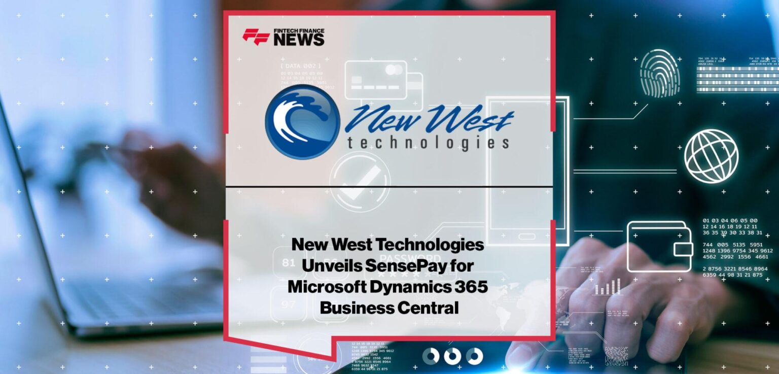 New West Technologies Unveils SensePay for Microsoft Dynamics