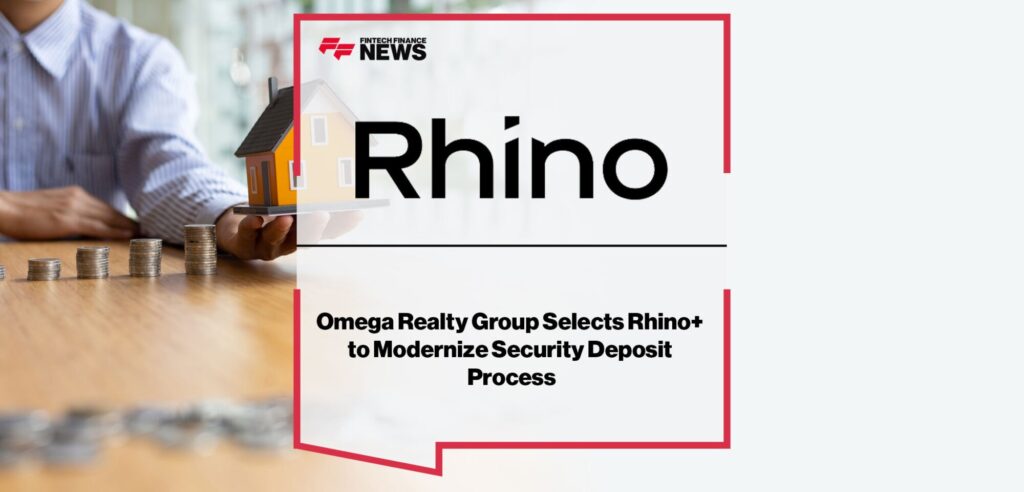 Omega Realty Group Selects Rhino+ for Security Deposits