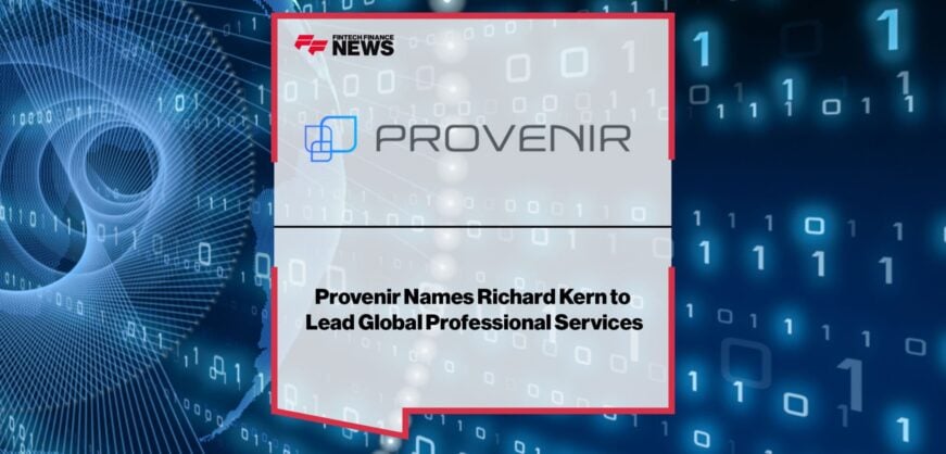 Provenir Names Richard Kern to Lead Global Professional Services