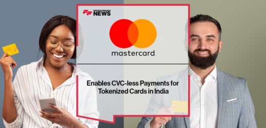 Mastercard Enables CVC-less Payments for Tokenized Cards in India