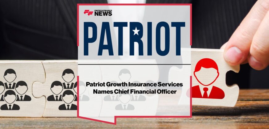 Patriot Growth Insurance Services Names Chief Financial Officer