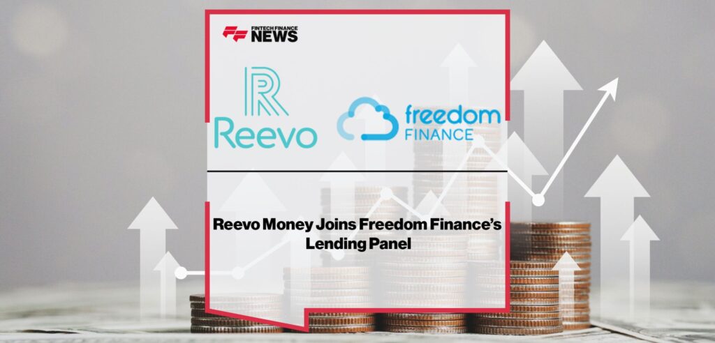 Reevo Money Joins Freedom Finance’s Lending Panel