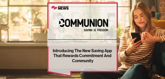 Introducing Communion, The New Saving App That Rewards Commitment And ...