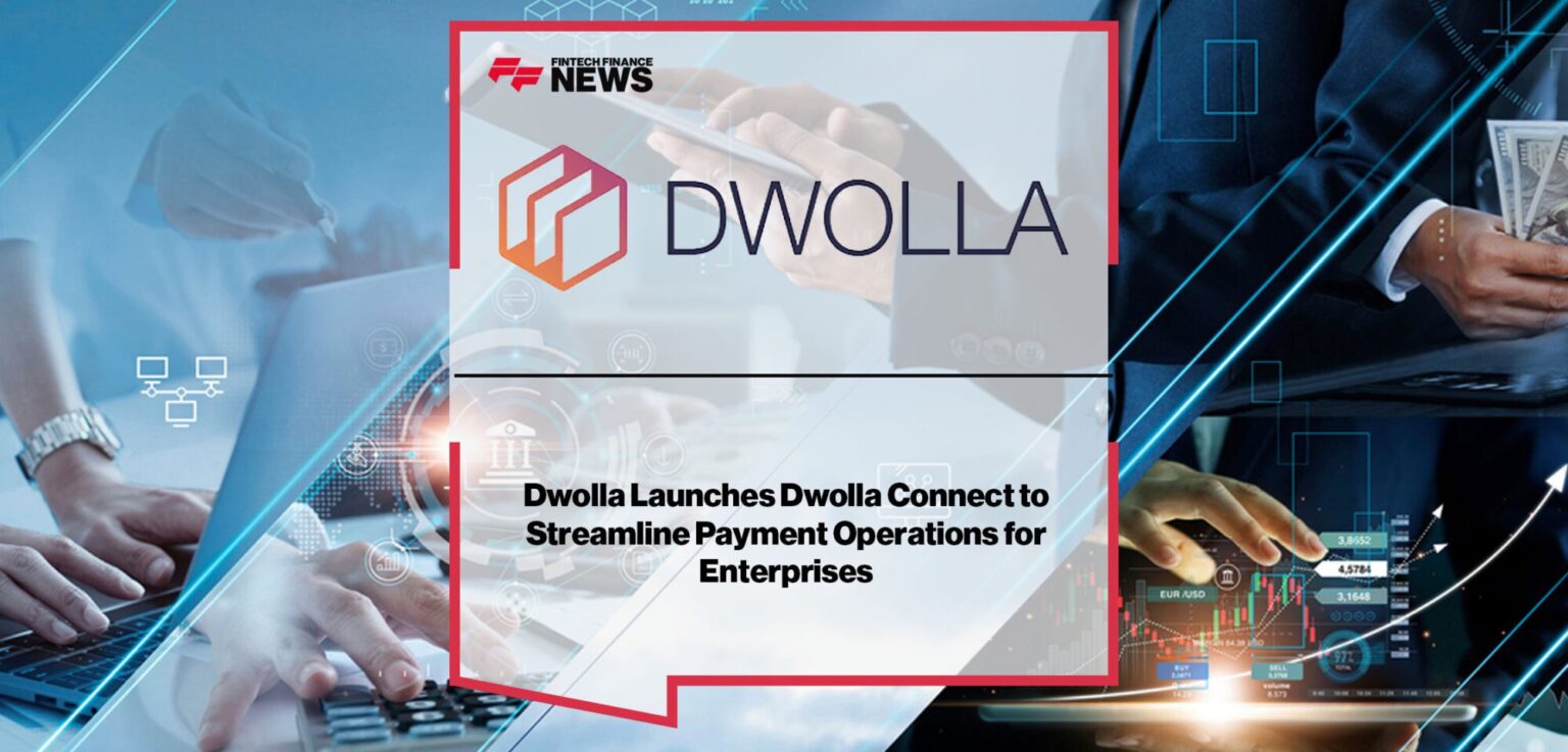 Dwolla Launches Dwolla Connect to Streamline Payment Operations for ...