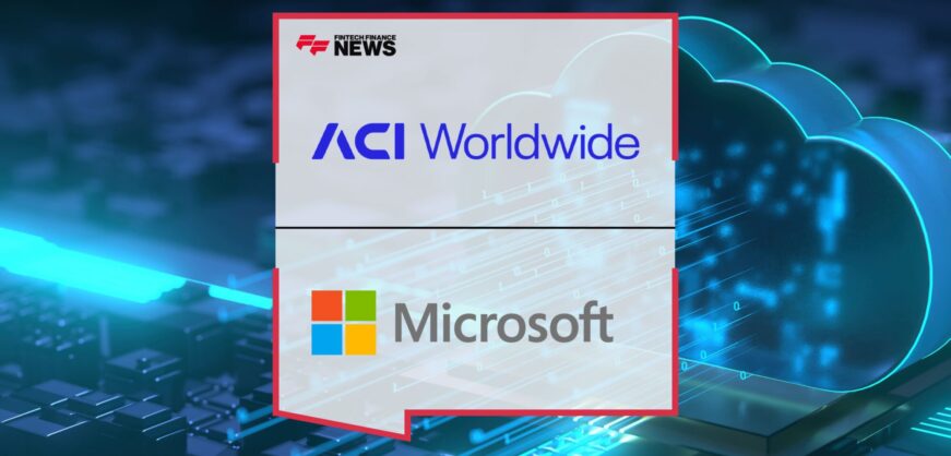 ACI Worldwide Collaborates with Microsoft for Real Time Payments