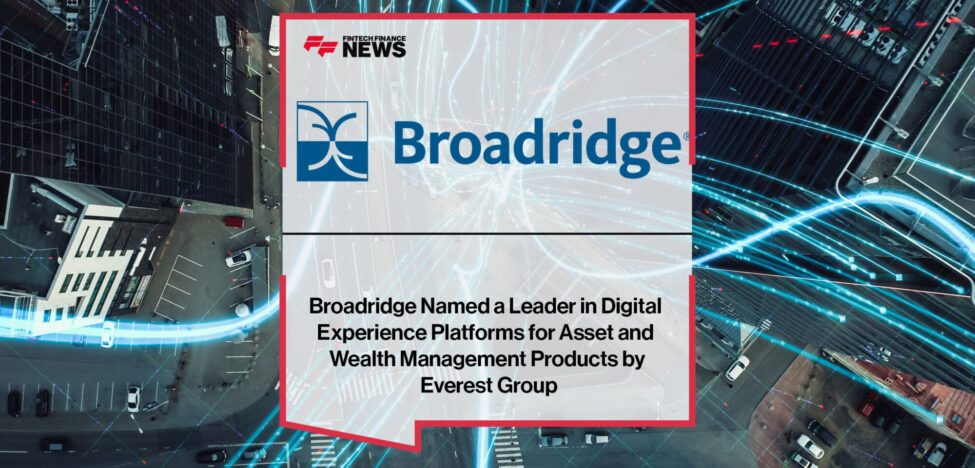 Broadridge Named a Leader in Digital Experience Platforms