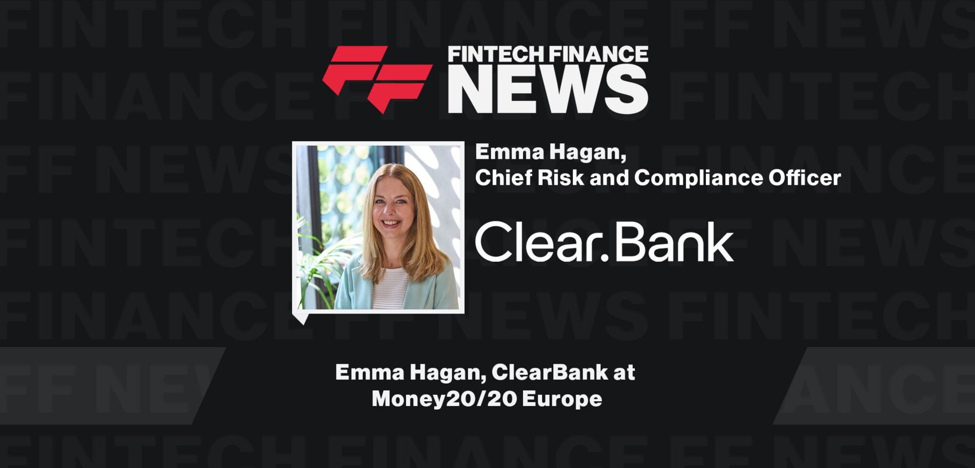 Emma Hagan, ClearBank at Money20/20 Europe