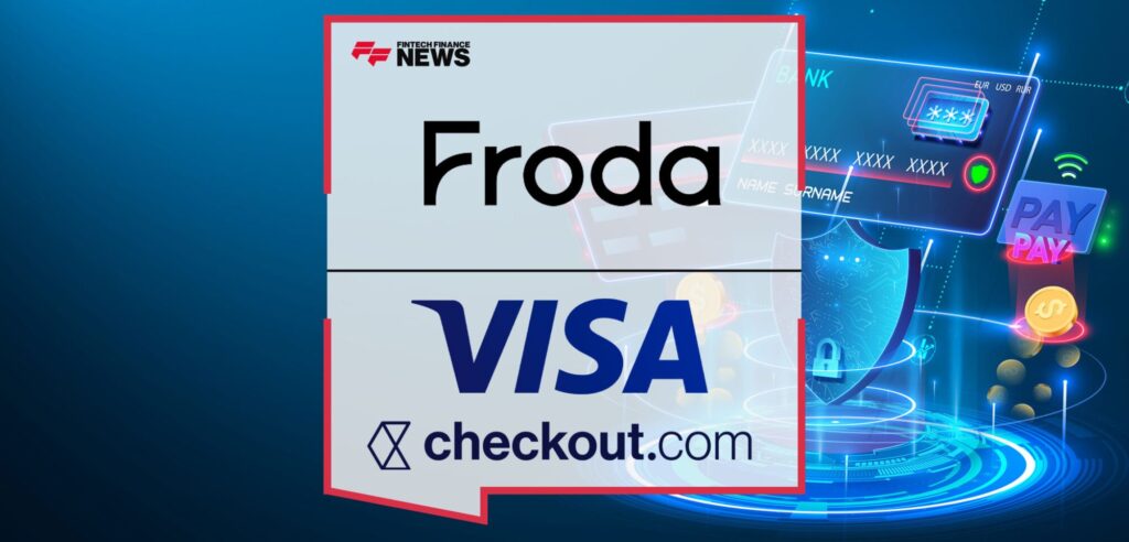 Froda and Visa Join Forces with Checkout.com