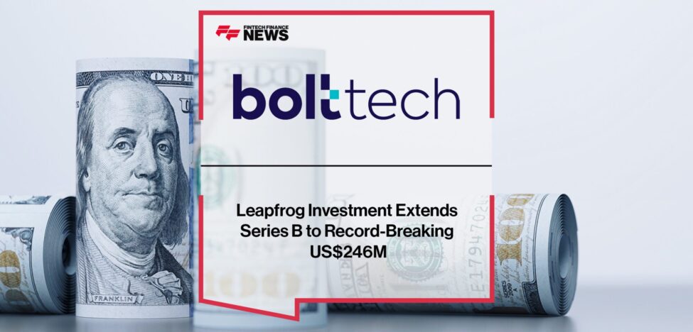 LeapFrog investment extends bolttech’s Series B to record-breaking US$246M