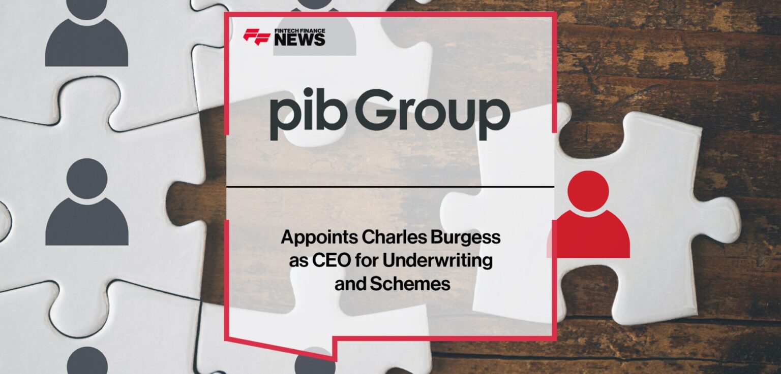 PIB Group Appoints Charles Burgess as CEO for Underwriting and Schemes