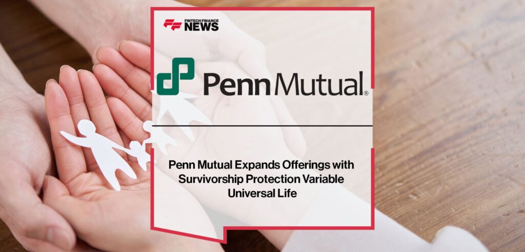 Penn Mutual Expands Offerings with Survivorship Protection