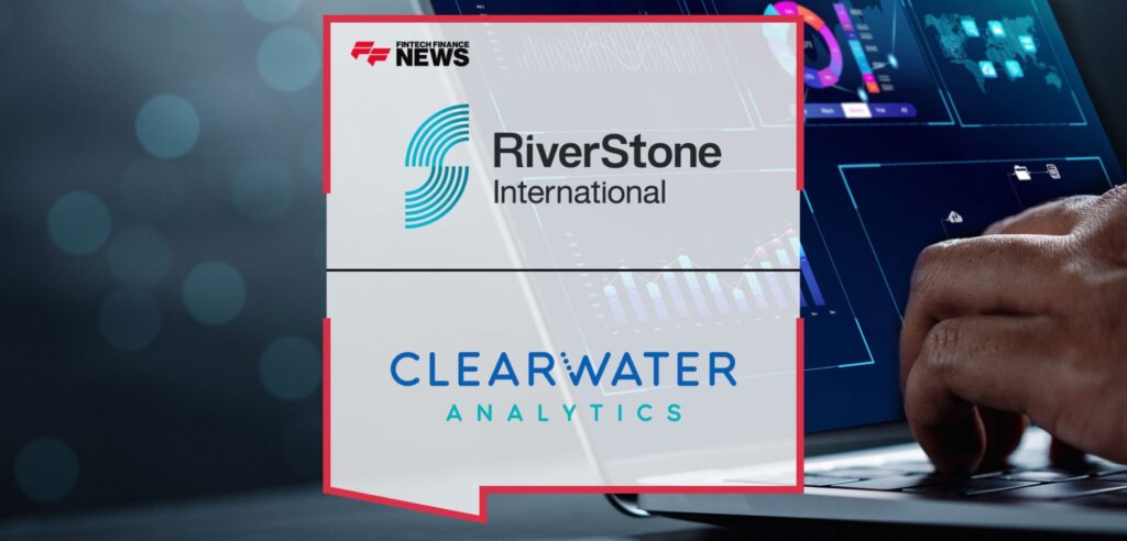 Riverstone International Implements Clearwater Platform