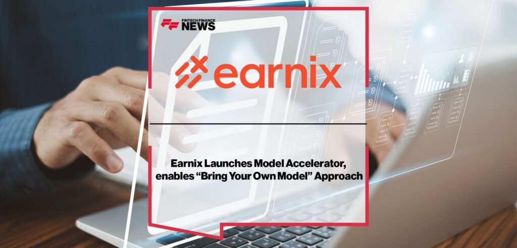 Earnix Launches Model Accelerator, enables “Bring Your Own Model” Approach