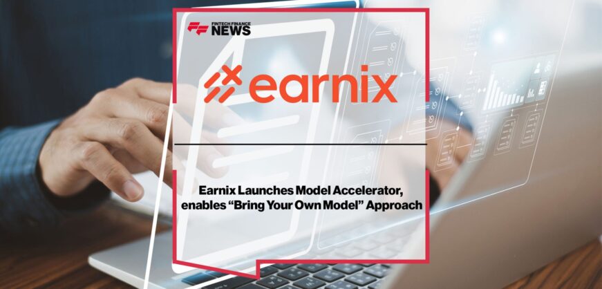 Earnix Launches Model Accelerator, enables “Bring Your Own Model” Approach