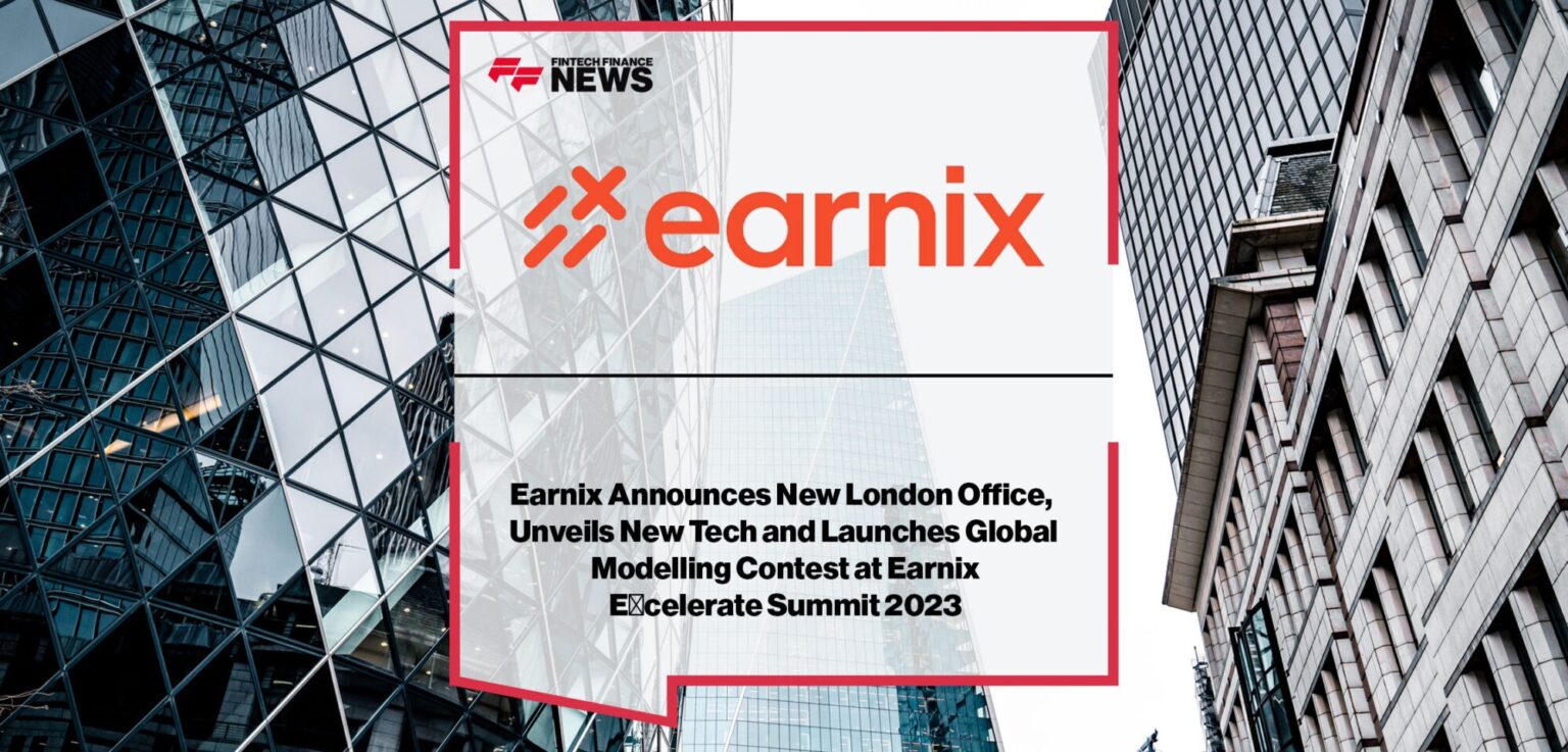 Earnix Announces New London Office, Unveils New Tech and Launches ...