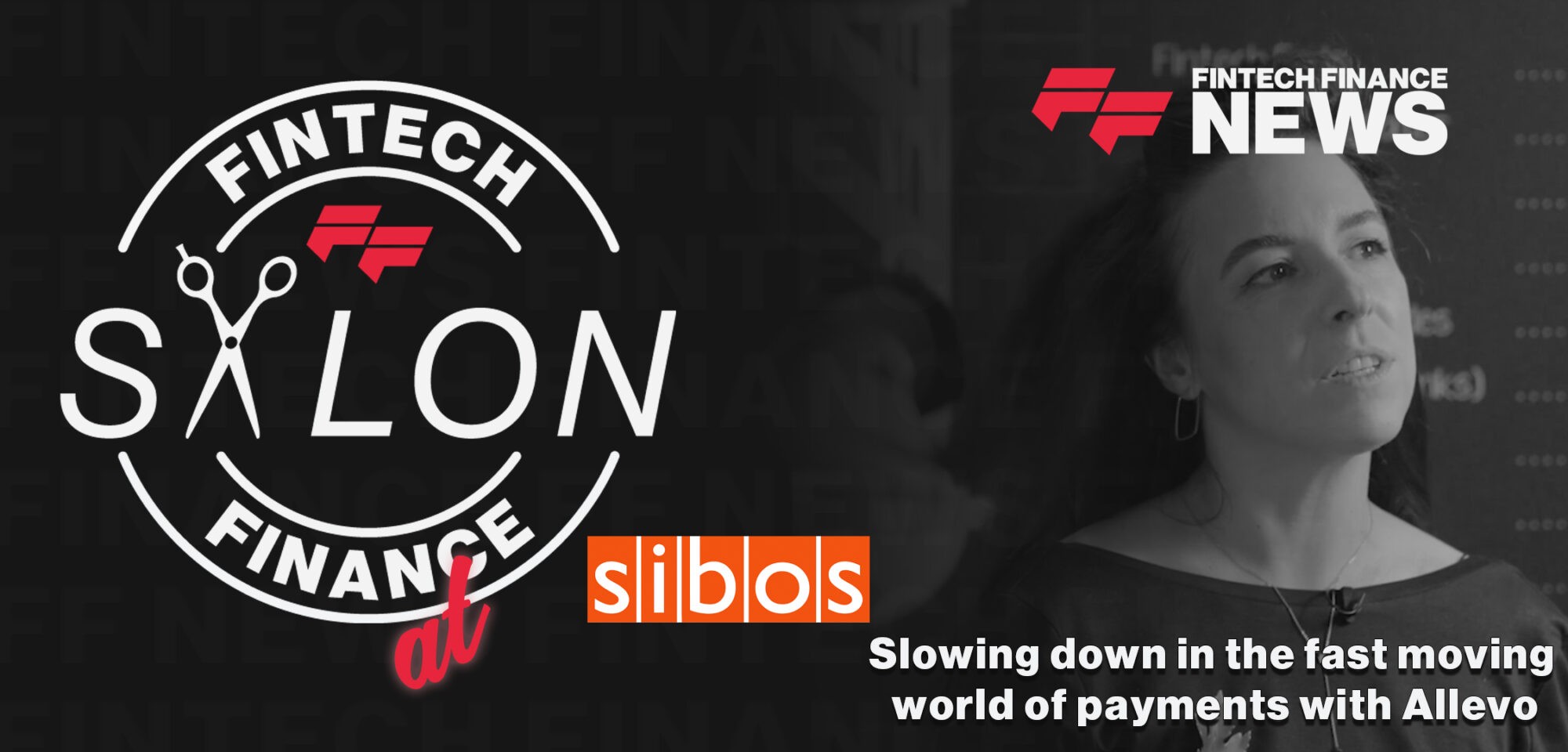 Slowing down in the fast moving world of payments with Allevo | FF ...