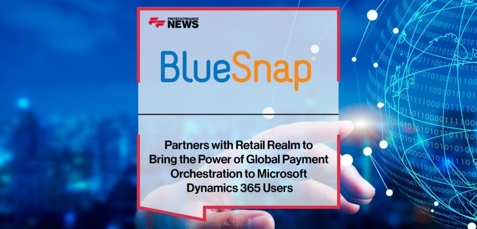 BlueSnap Partners with Retail Realm to Bring the Power of Global Payment Orchestration to ...