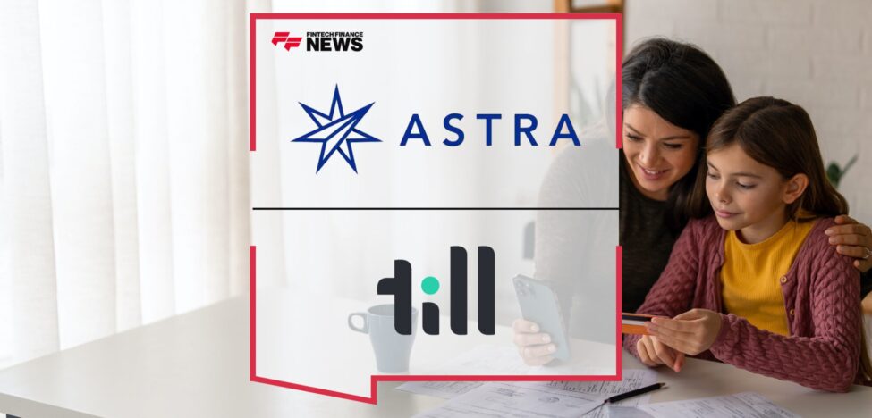 Till Financial Partners with Astra for Instant Transfers and Account ...