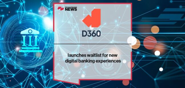 D360 Bank launches waitlist for new digital banking experiences