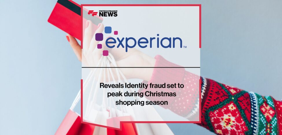Experian reveals Identity fraud set to peak during Christmas shopping ...