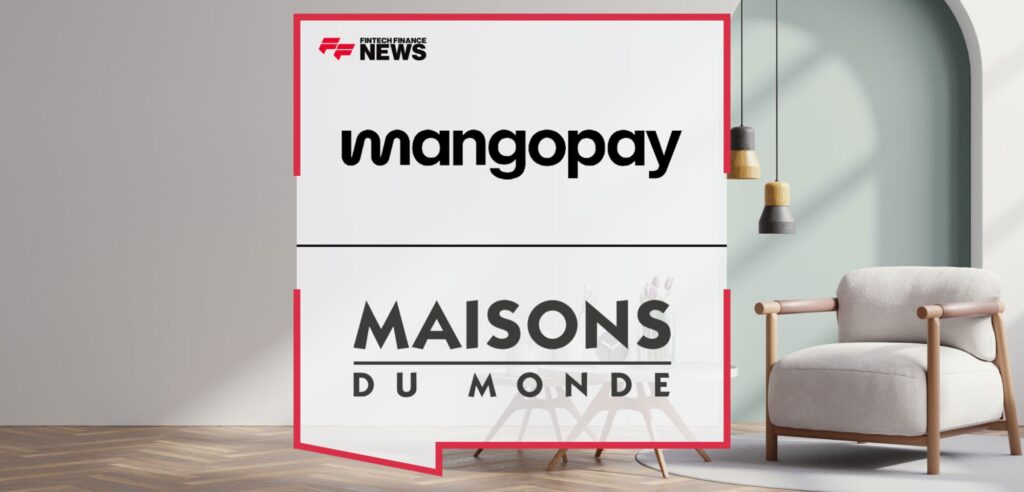 Mangopay Is Selected by Maisons du Monde for Payments