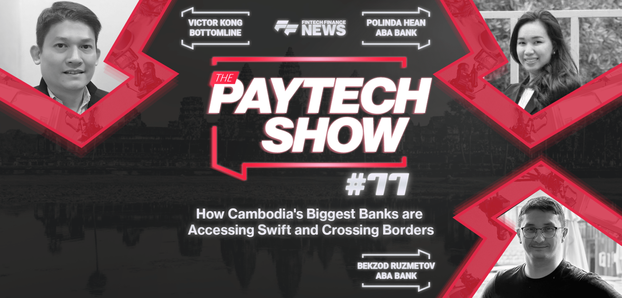 How Cambodian Banks are Accessing Swift and Crossing Borders