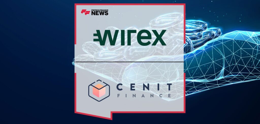 Wirex Joins Forces with Cenit Finance to Boost WXT Tokenomics