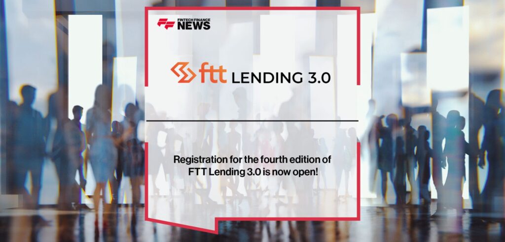 Registration for the fourth edition of FTT Lending 3.0 is now open!