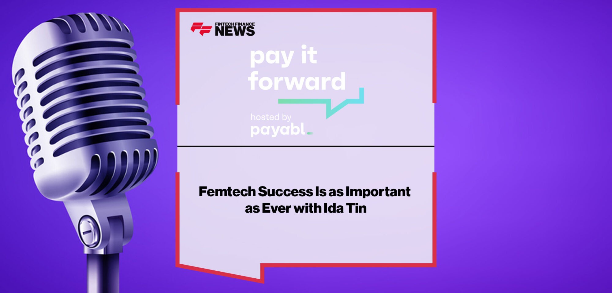 Femtech Success Is as Important as Ever with Ida Tin