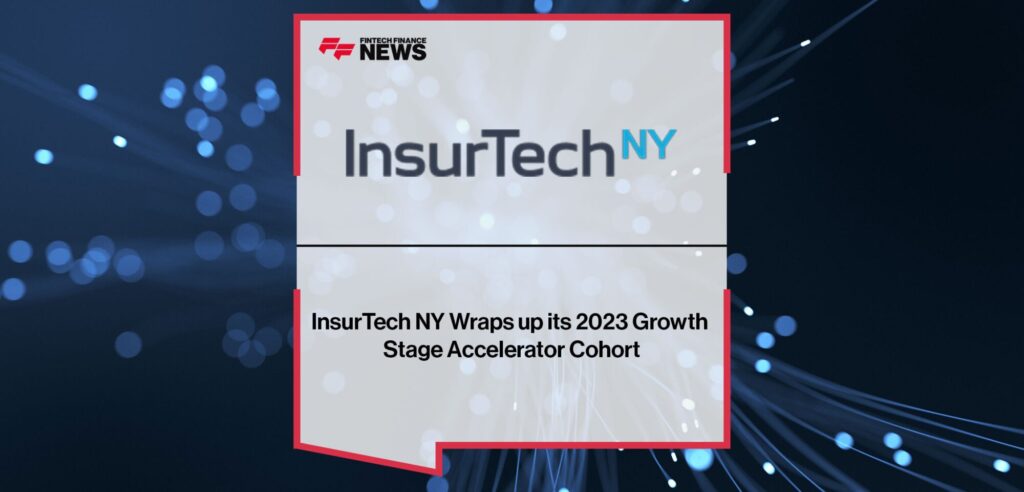 InsurTech NY Wraps up its 2023 Growth Stage Accelerator Cohort