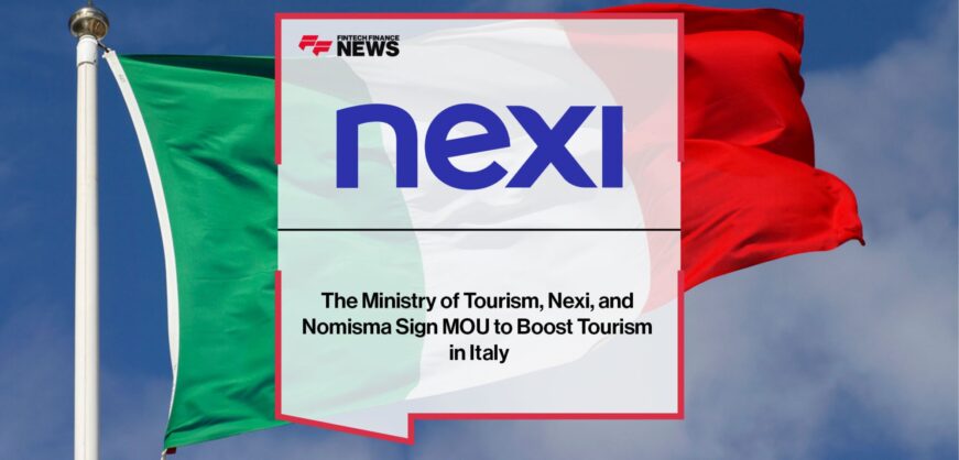 The Ministry of Tourism, Nexi, and Nomisma Sign MOU