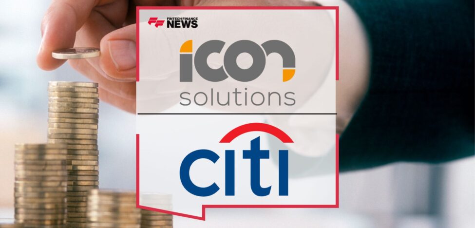 Citi Expands Its Payments Innovation Toolkit with Investment in Icon ...