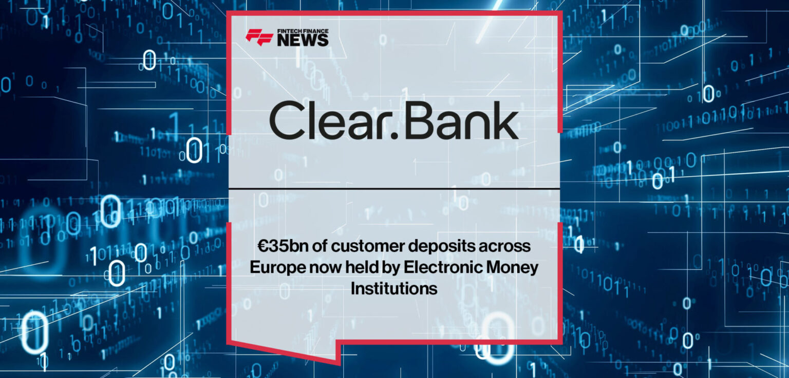 €35bn of customer deposits across Europe now held by Electronic Money ...