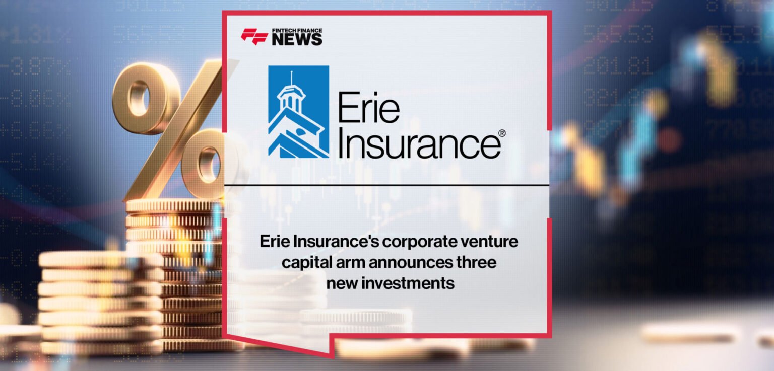 Erie Insurance's corporate venture capital arm announces three new ...