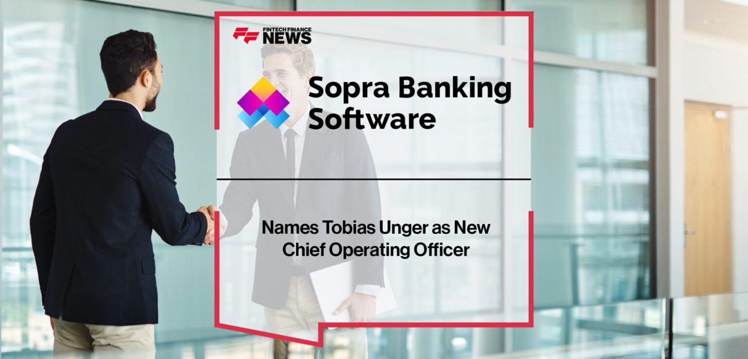 Sopra Banking Software Names Tobias Unger as New COO