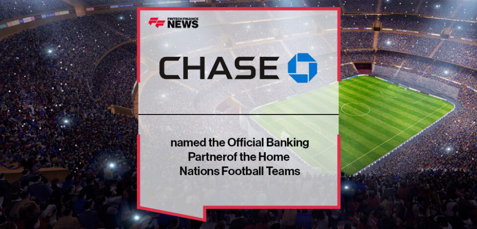 Chase named the Official Banking Partner of the Home Nations Football Teams