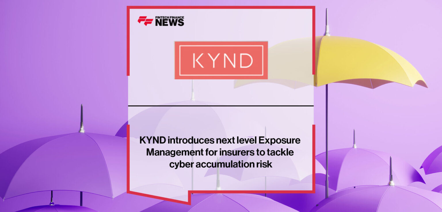 KYND introduces next level Exposure Management for insurers to tackle ...