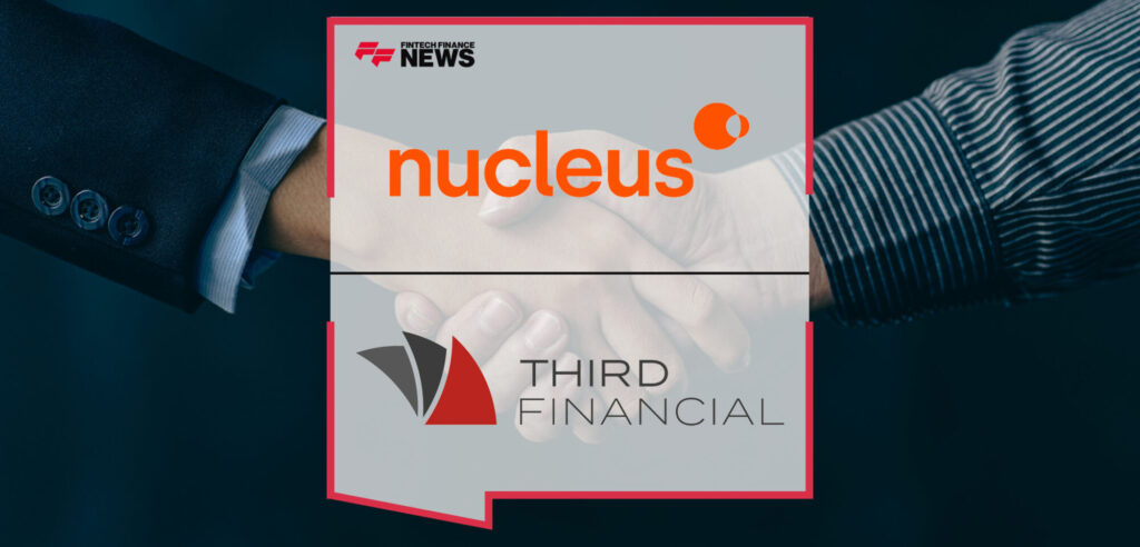 Nucleus enhances solutions with acquisition of Third Financial