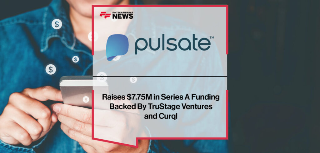 Pulsate Raises $7.75M in Series A Funding