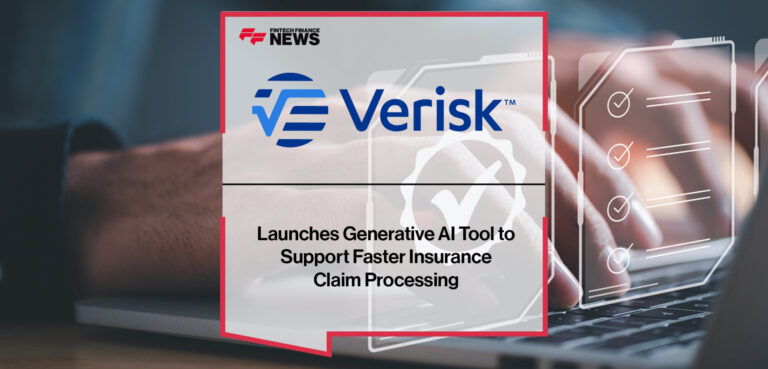 Verisk Launch Gen AI Tool for Faster Insurance Claim Processing