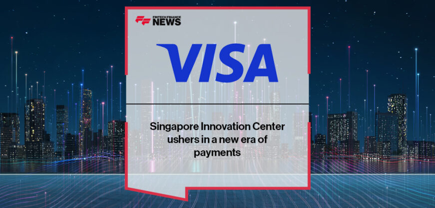 Visa Singapore Innovation Center ushers in a new era of payments