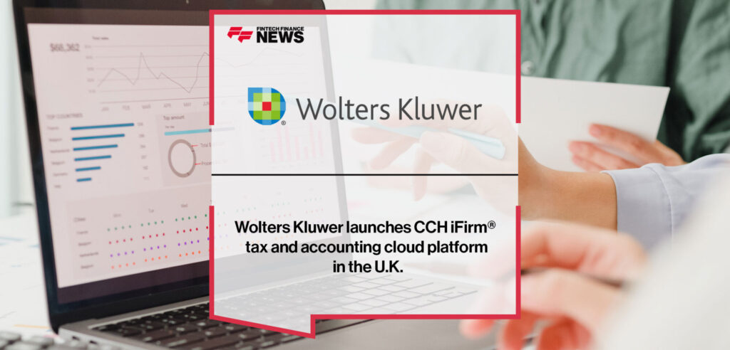 Wolters Kluwer launches CCH iFirm® tax and accounting cloud platform in the U.K.