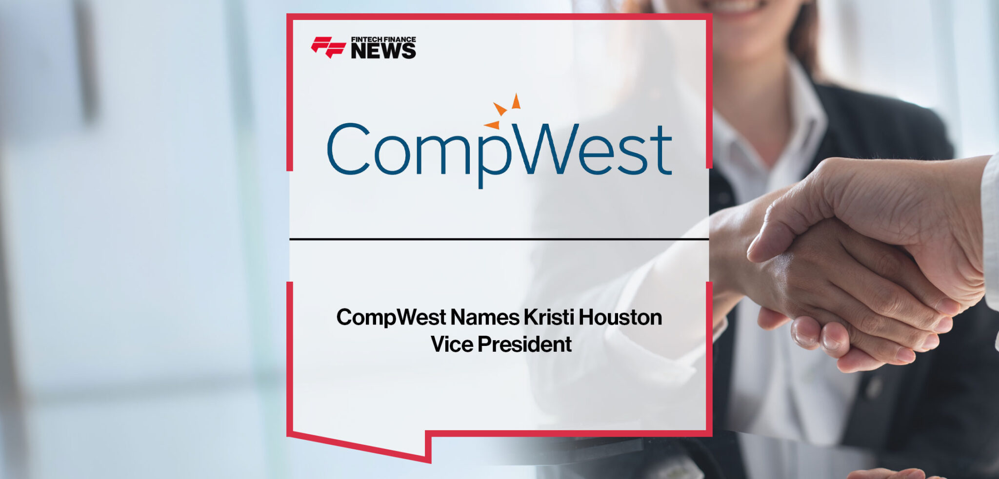 CompWest Names Kristi Houston Vice President