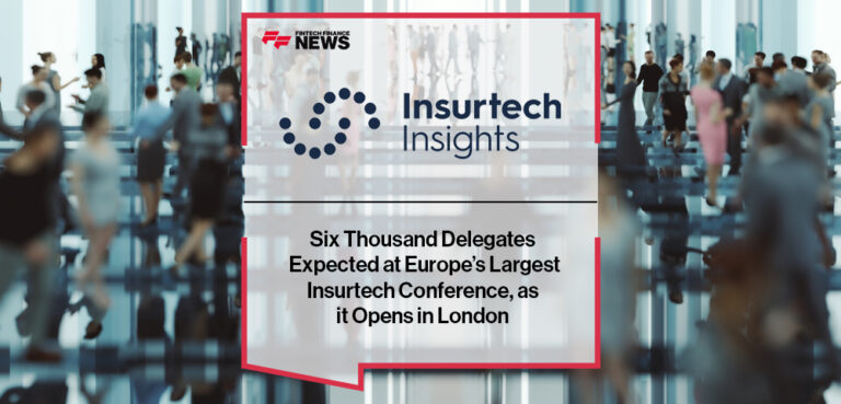 Six Thousand Delegates Expected At Europe’s Largest InsurTech ...