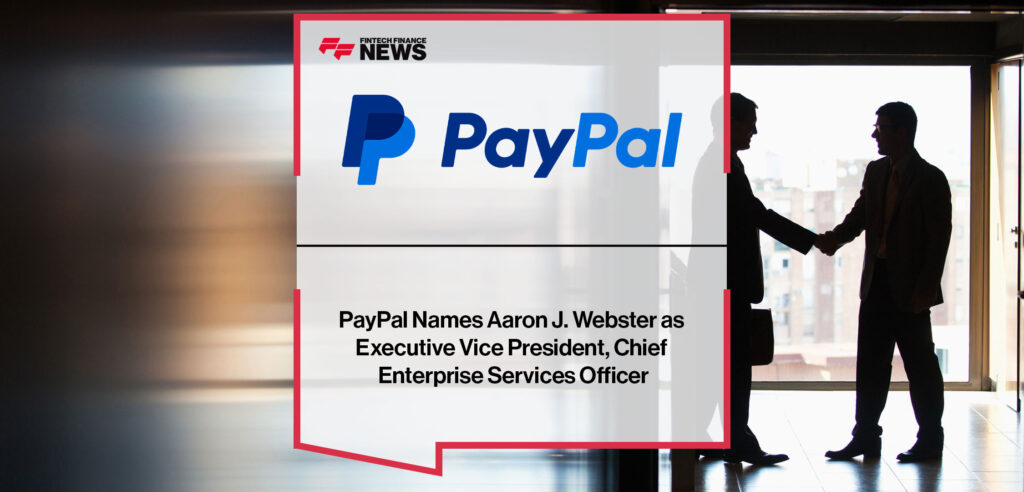 PayPal Names Aaron J. Webster as Executive Vice President, Chief ...